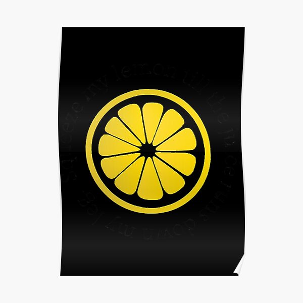 "lemon " Poster for Sale by LauraRand87742 | Redbubble