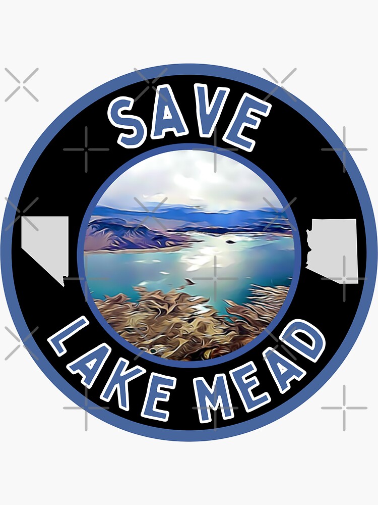 Save Lake Mead Sticker For Sale By Mojavetradepost Redbubble