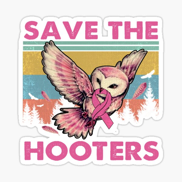 "Breast Cancer Save The Hooters Vintage Cancer Survivor Awareness ...