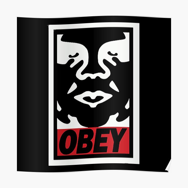 "Obey face" Poster for Sale by just-T-shirts | Redbubble