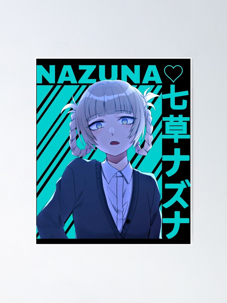 "Nazuna Nanakusa " Poster for Sale by animeart34 | Redbubble