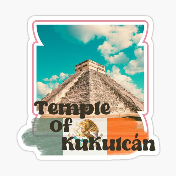 "Temple of Kukulcan, Mexico" Sticker for Sale by Street-petz | Redbubble