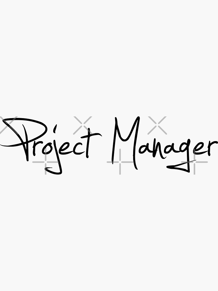 "Project Manager merch (black text)" Sticker for Sale by Design360Art ...