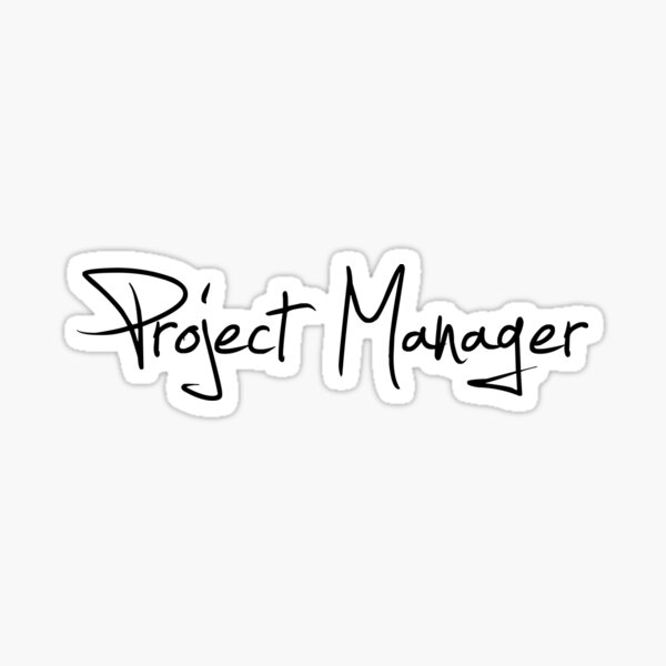"Project Manager merch (black text)" Sticker for Sale by Design360Art ...