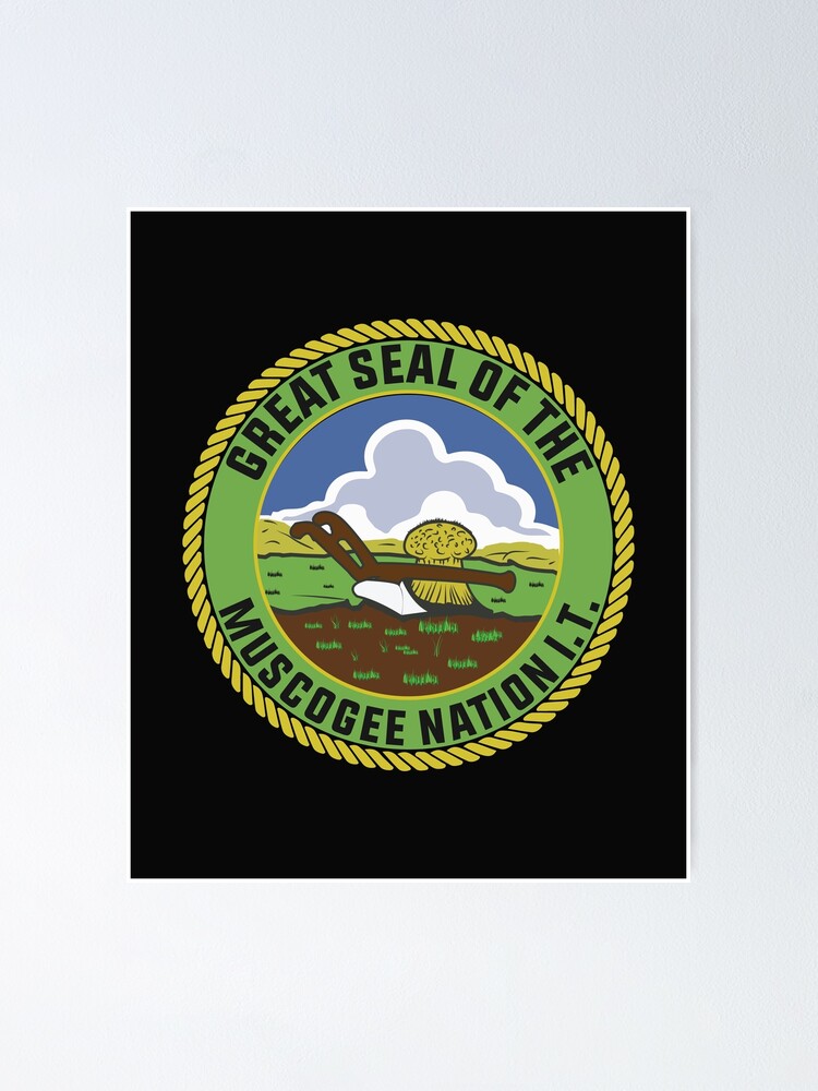"The great seal of the muscogee - muscogee flag" Poster for Sale by ...