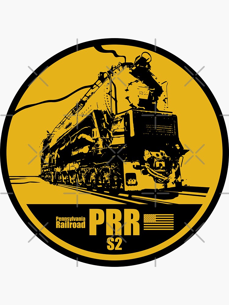 "PRR S2 - Pennsylvania Railroad's class" Sticker for Sale by ...