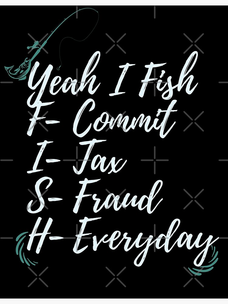 "Yeah I Fish - Funny Fishing" Poster for Sale by Creatoe | Redbubble