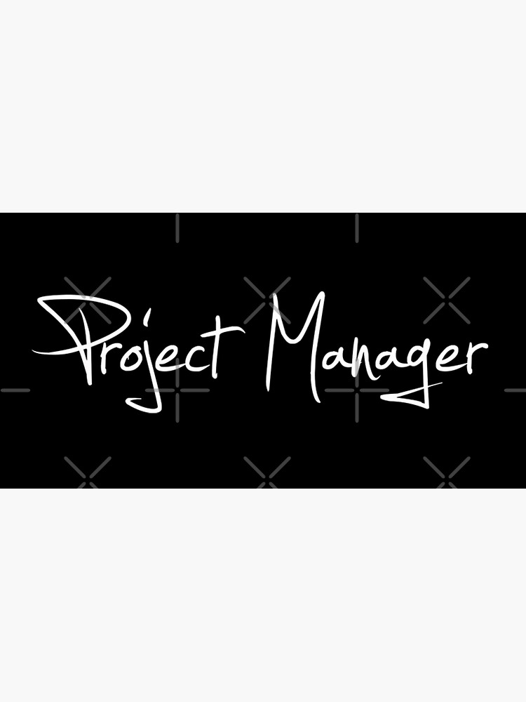 "Project Manager merch (white text)" Sticker for Sale by Design360Art ...