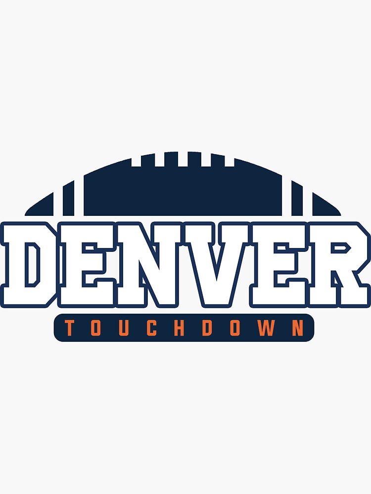 "Denver Football Team - Kickoff" Sticker for Sale by igzine | Redbubble