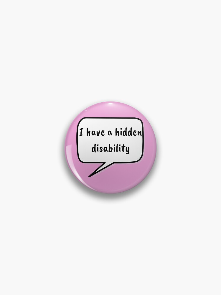 "I have a hidden disability pastel" Pin for Sale by RandomlyRainbow ...