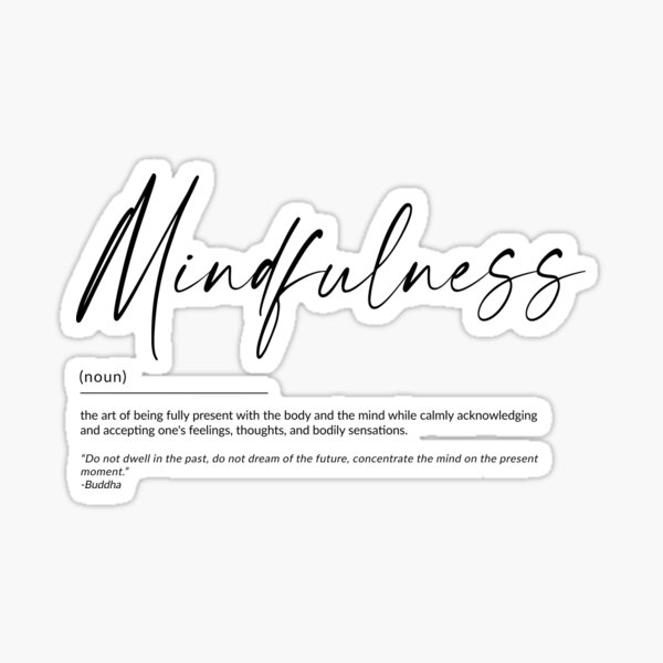 "Mindfulness Definition, Positive Affirmations" Sticker for Sale by grandlovely | Redbubble