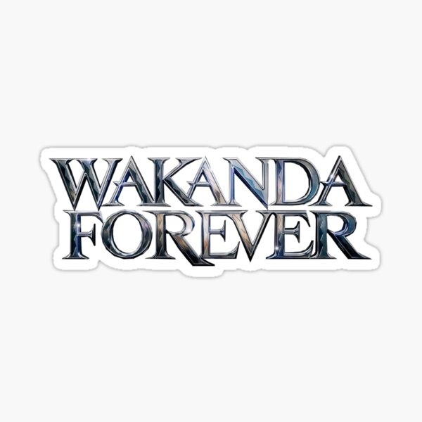 "WAKANDA FOREVER" Sticker for Sale by AlexisAgostino | Redbubble