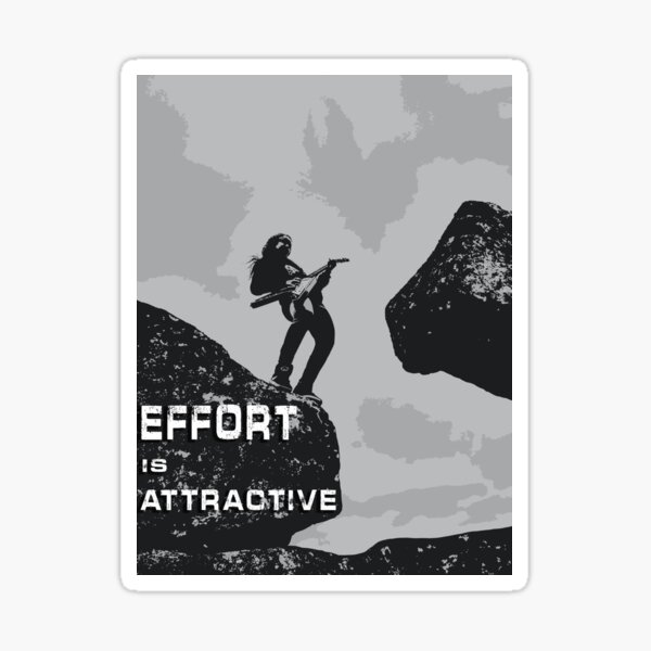 "Always Effort is attractive" Sticker for Sale by SDDdesigns | Redbubble