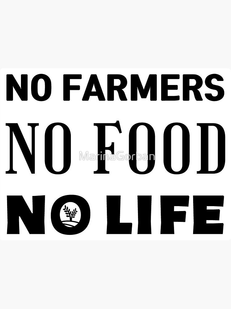 "No Farmers No Food No Life - Farmers Protest" Sticker for Sale by ...