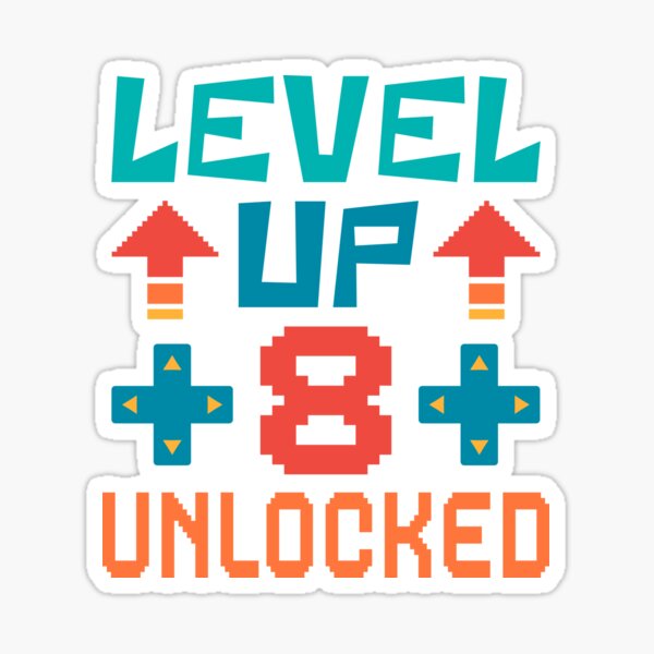 "Level Up, 8 Unlocked. Retro " Sticker for Sale by GeminiSq | Redbubble