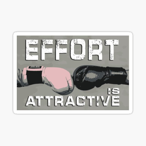 "Always Effort is attractive" Sticker for Sale by SDDdesigns | Redbubble