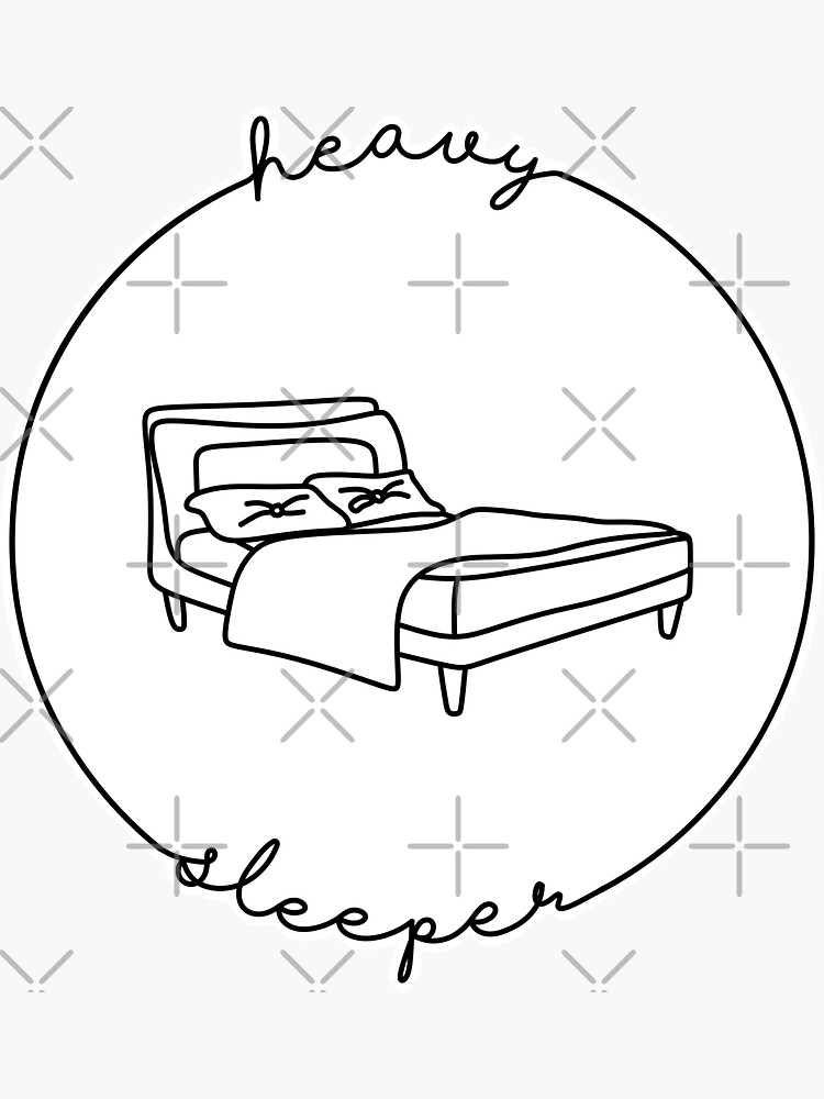 "Heavy Sleeper | Let Me Sleep | Time for Bed" Sticker for Sale by ...