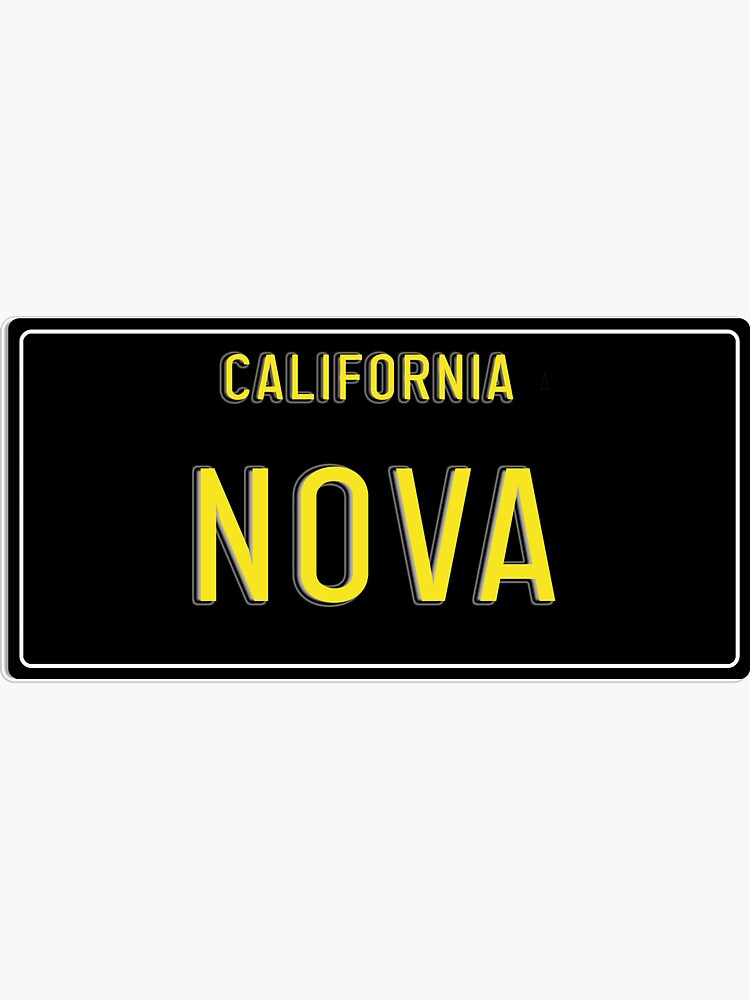 "California License Plate, NOVA" Sticker for Sale by YNOTdesigns ...