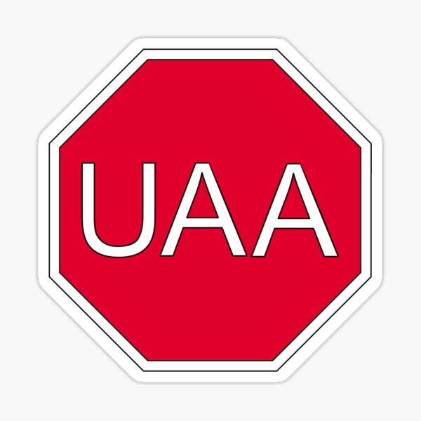 "I Stop For UAA" Sticker for Sale by DrEyehacker | Redbubble