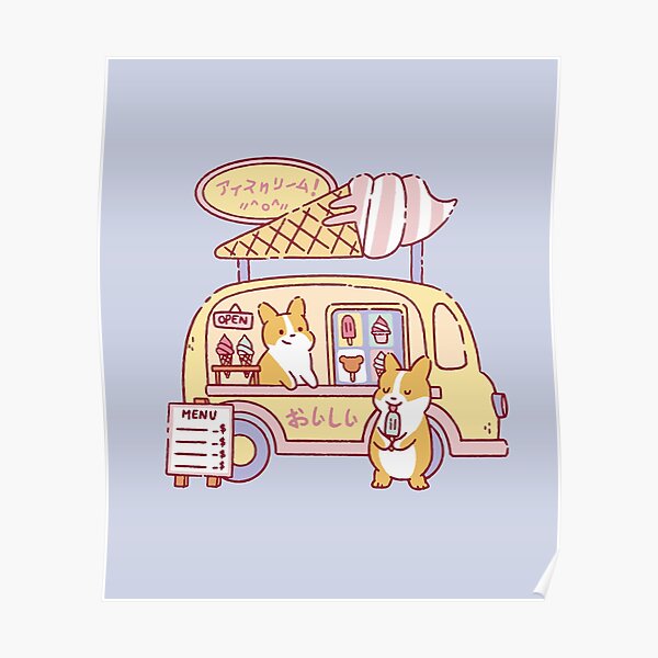 "Corgi Ice Cream Truck " Poster for Sale by dreamingoutwest | Redbubble