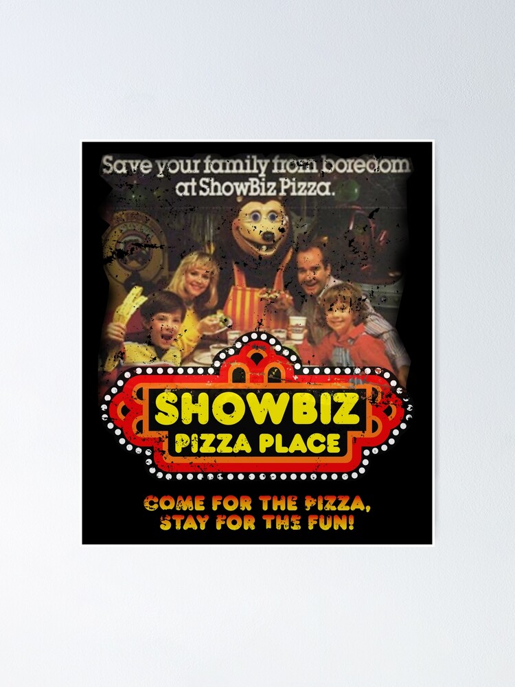 "Showbiz Pizza Ad" Poster for Sale by TeeArcade84 | Redbubble
