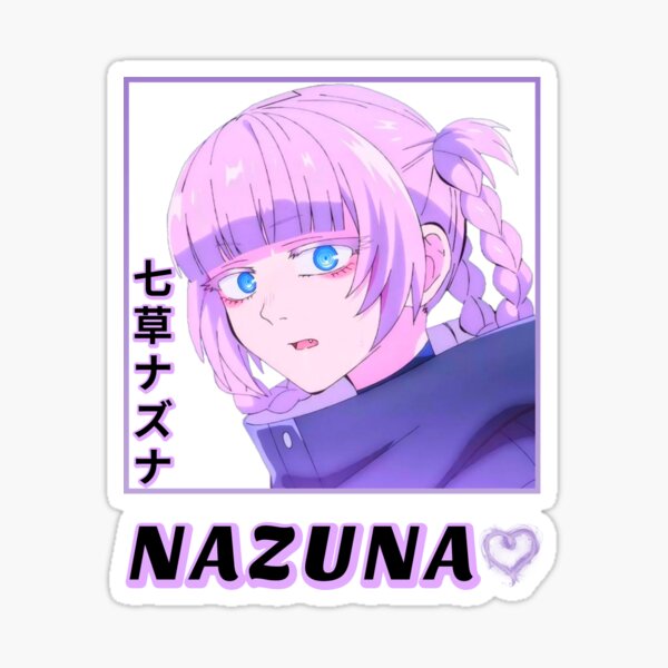 "Nazuna Nanakusa " Sticker for Sale by animeart34 | Redbubble
