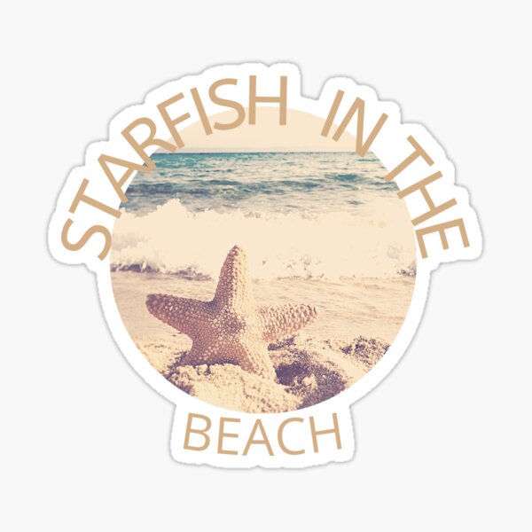"STARFISH IN THE BEACH | SUMMER VACATIONS " Sticker for Sale by shah163 ...