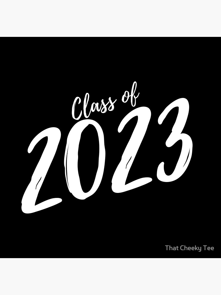"Class Of 2023. Simple Typography Black 2023 Class Of/ Graduation ...