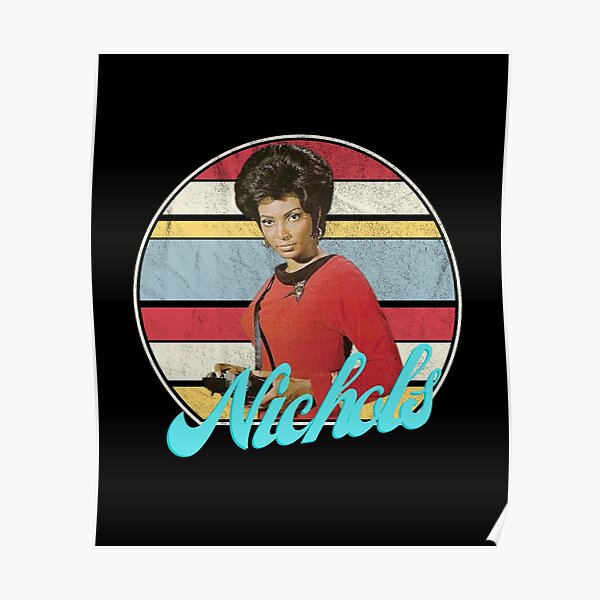 "Nichelle Nichols - Grâce dell Nichols - Rip Nichelle nichols" Poster ...