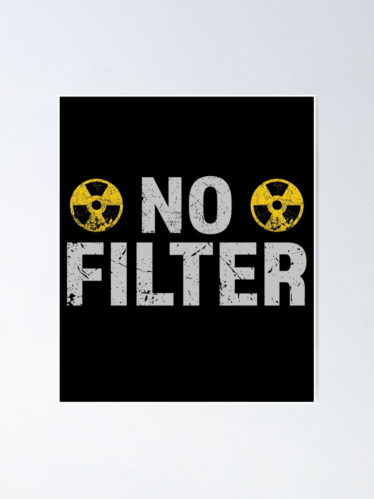 "Danger No Filter Funny Graphic Sarcastic Vintage Warning Sign Caution ...