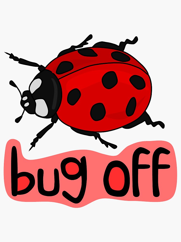 "Lady Bug Funny Red Wording" Sticker for Sale by CloverCabinDgn | Redbubble