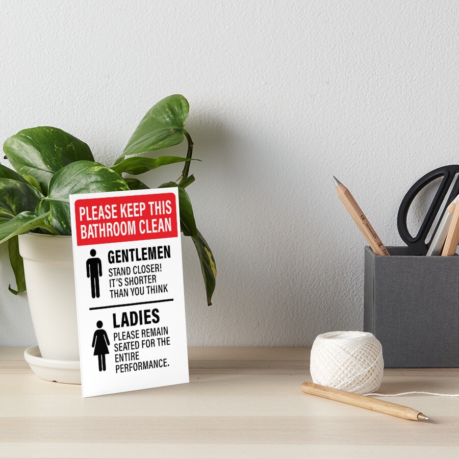 " Please Keep Bathroom Clean Funny Sign" Art Board Print for Sale by ...