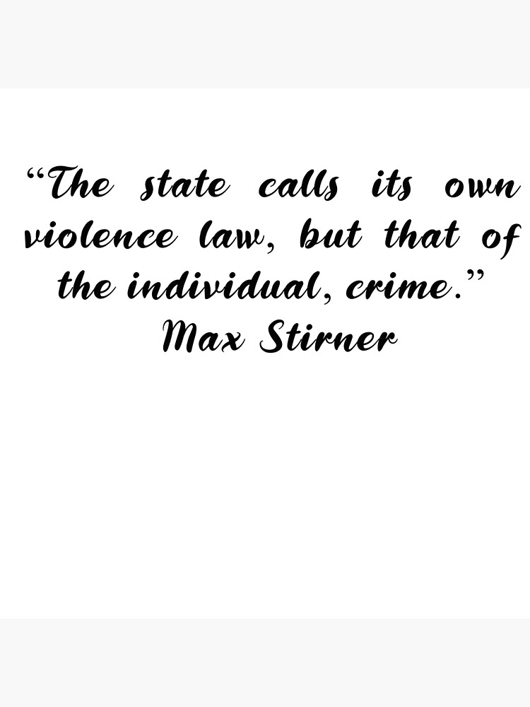 Max Stirner Quotes