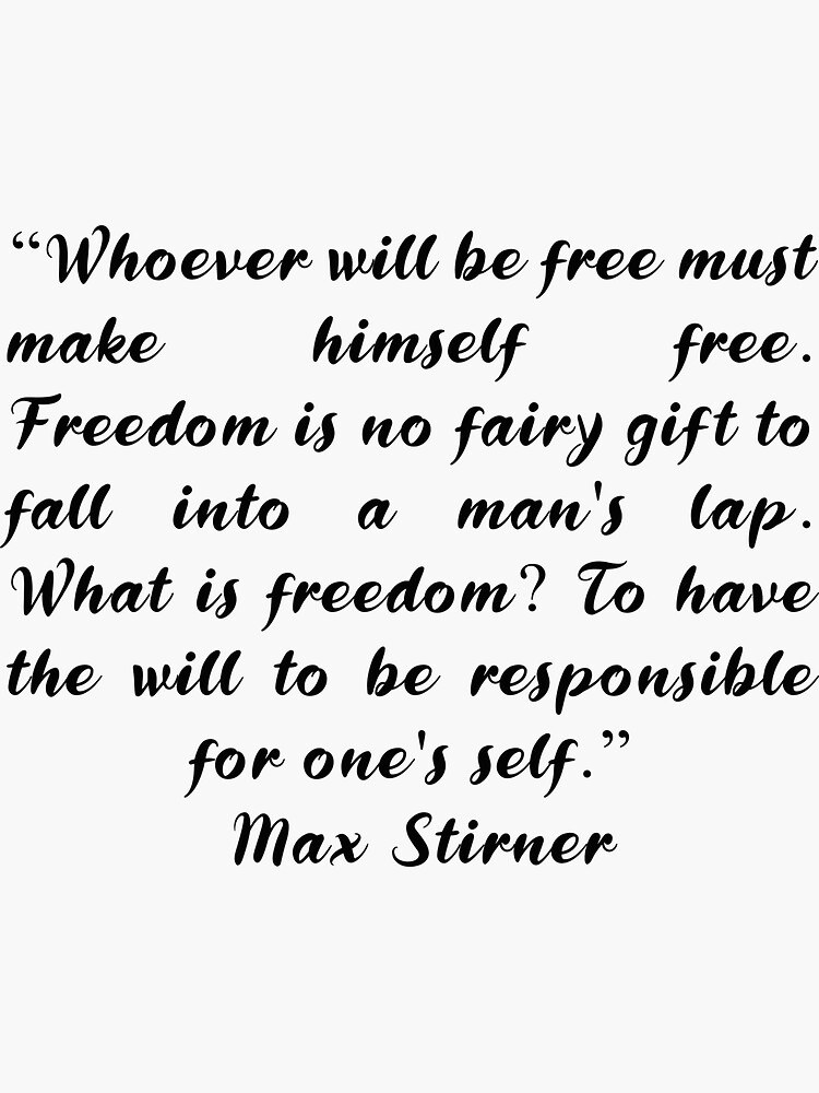 "Max Stirner Quotes" Sticker for Sale by 4ever-Undaunted | Redbubble