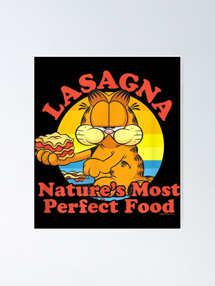 " Lasagna Natures Most Perfect Food Garfield Circle" Poster for Sale by JackSmith19 | Redbubble