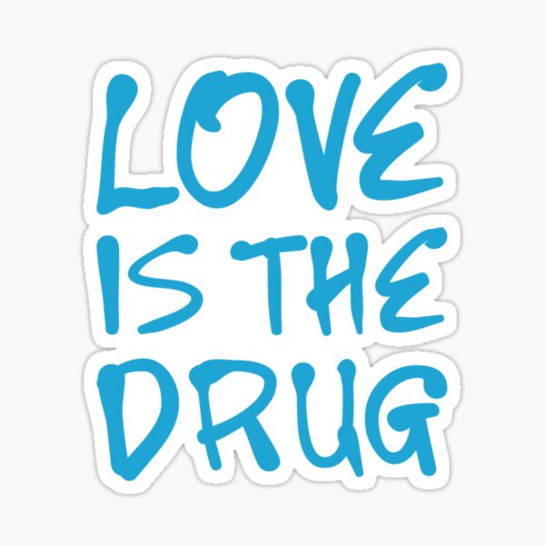 "Love is the Drug - Chris Martin " Sticker for Sale by RadberryJams ...
