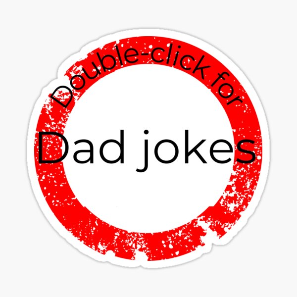 "Making Funny dad jokes" Sticker for Sale by elifrza | Redbubble