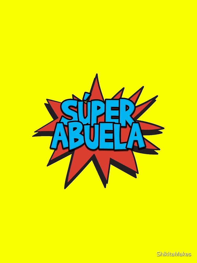 "Súper Abuela Spanish Super Grandmother " iPhone Case for Sale by ...