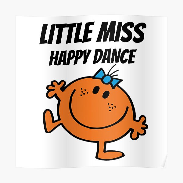 "little miss happy dance stickers" Poster for Sale by starletteshop ...