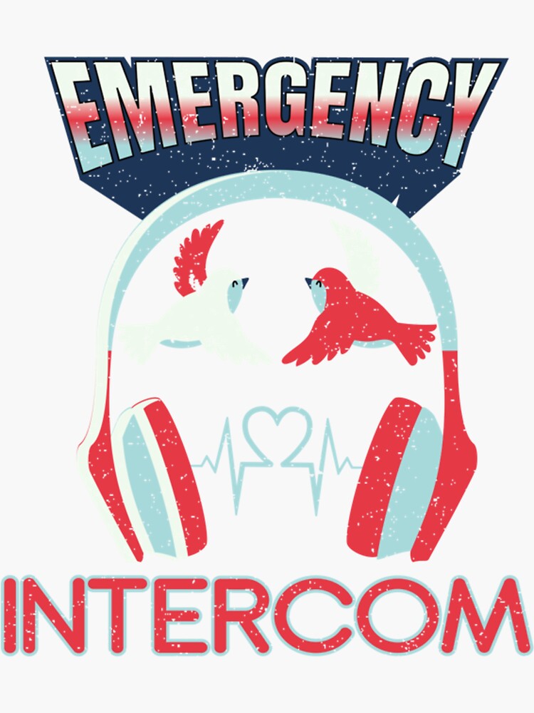 "Emergency Intercom " Sticker for Sale by MekhiWuckert | Redbubble