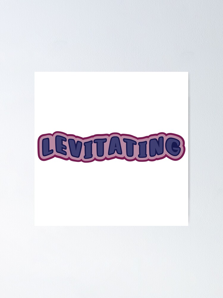 "Levitating - Dua Lipa" Poster for Sale by TheRightNotes | Redbubble