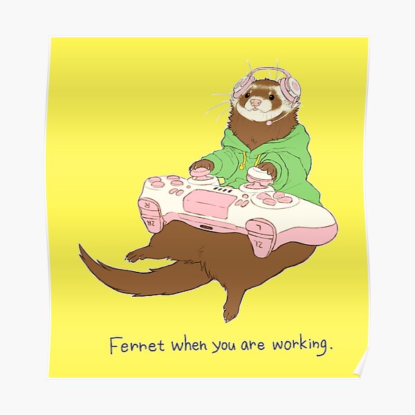 "GAMER SABLE FERRET" Poster for Sale by ICHIGODAWASHI | Redbubble