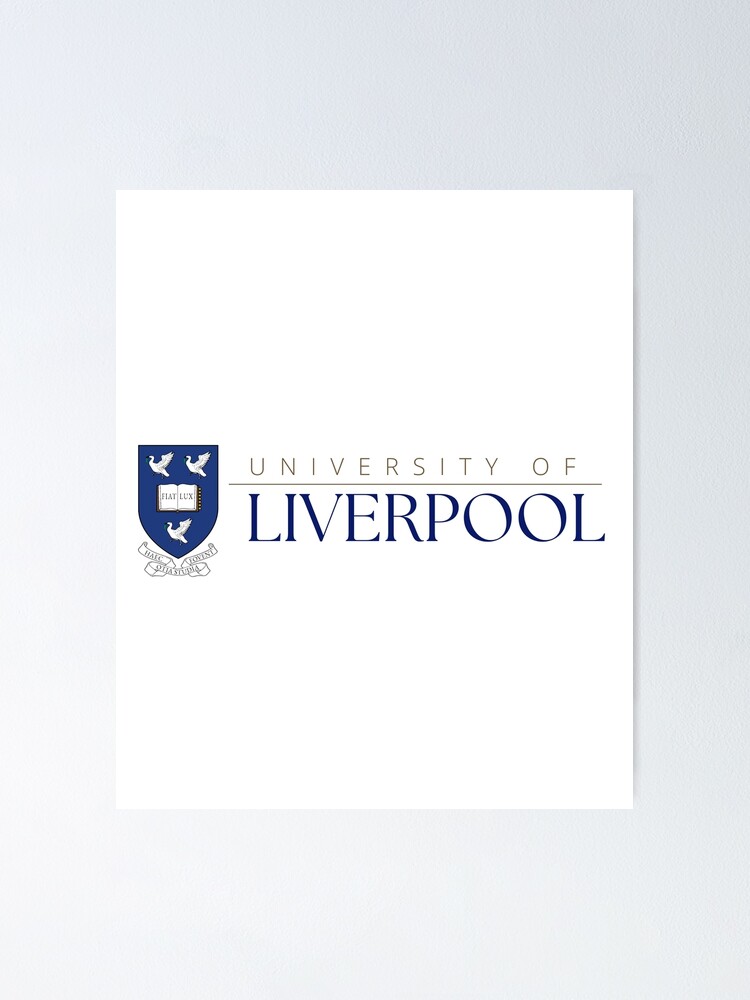 "University of Liverpool" Poster for Sale by BlueGrove | Redbubble