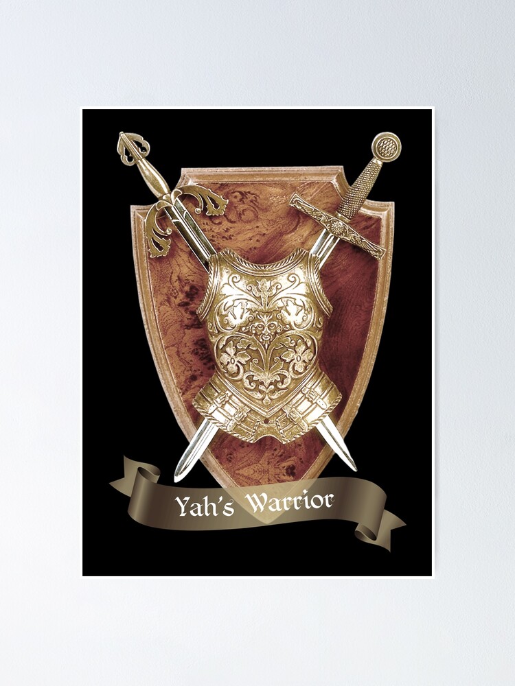 "Yah's Warrior - End Times Soldier - Christian Hebrew" Poster for Sale ...