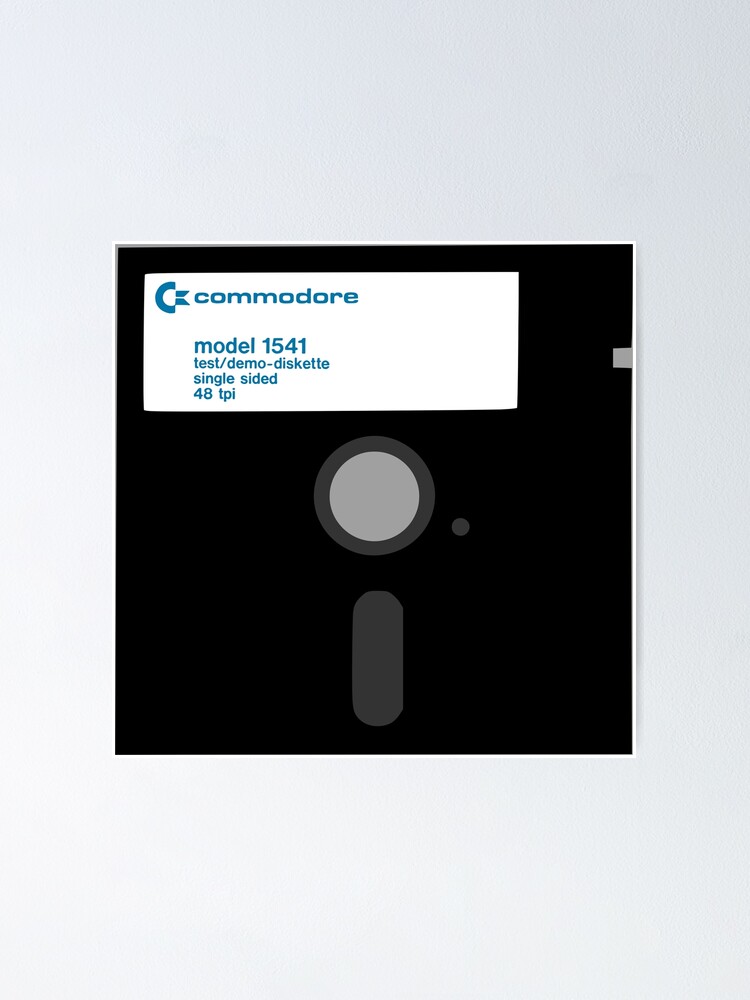 "Commodore model 1541 disc diskette single sided 48 tpi" Poster by ...