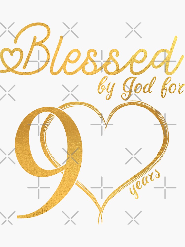 "Blessed by God for 90 years Happy 90th Birthday White With Gold ...