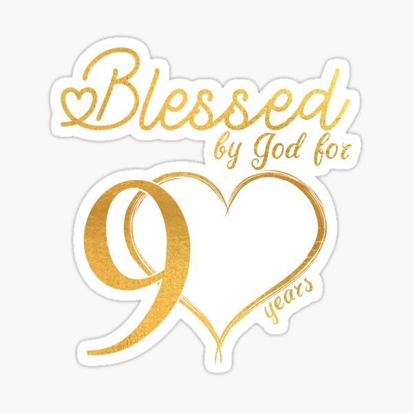 "Blessed by God for 90 years Happy 90th Birthday White With Gold ...