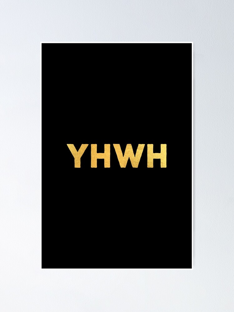 "YHWH (Yahweh) gold" Poster for Sale by JuliaJaneCreate | Redbubble
