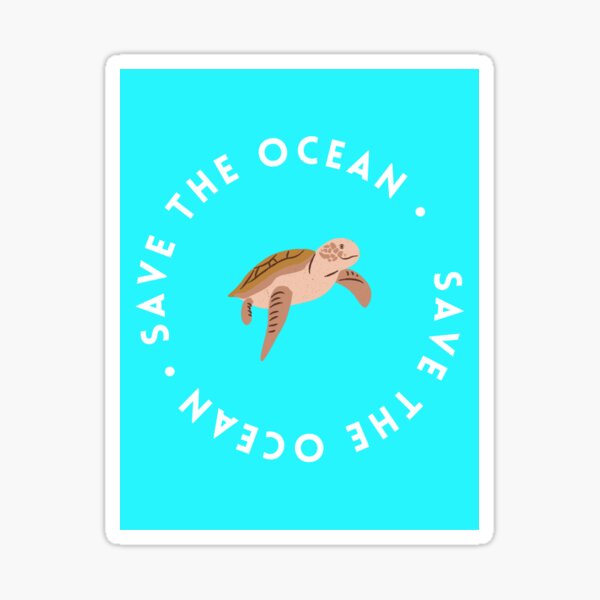 "SAVE THE OCEAN" Sticker for Sale by earthmarket | Redbubble
