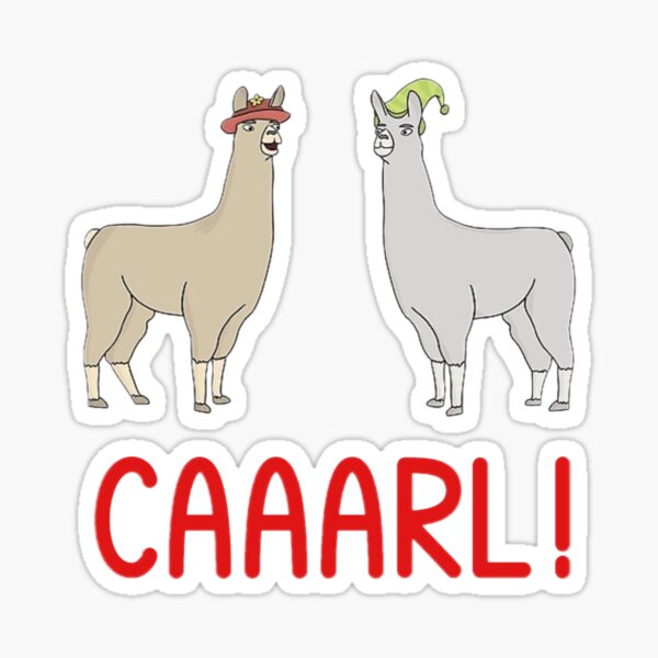 "Caaarl!" Sticker for Sale by Lucky-Number-9 | Redbubble